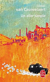 Un aller simple. Didier Van Cauwelaert – mag elle aime